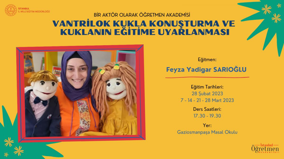 İstanbul Öğretmen Akademileri - Faaliyetler :: Vantrilok Kukla ...
