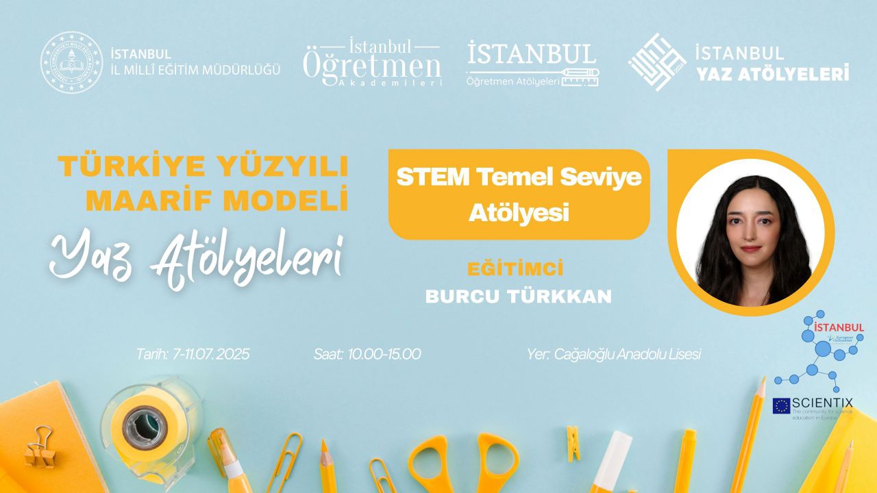 İstanbul Öğretmen Akademileri - Faaliyetler :: Stem Temel Seviye Atölyesi